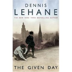 The Given Day, by Dennis Lehane | libcom.org